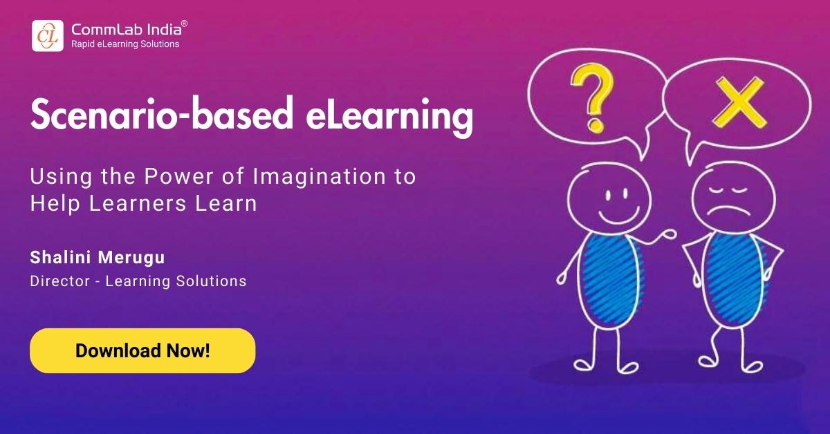 Scenario-based eLearning Scenario-based eLearning